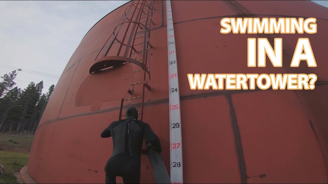 Swimming in a Water Tower?!?! - YouTube