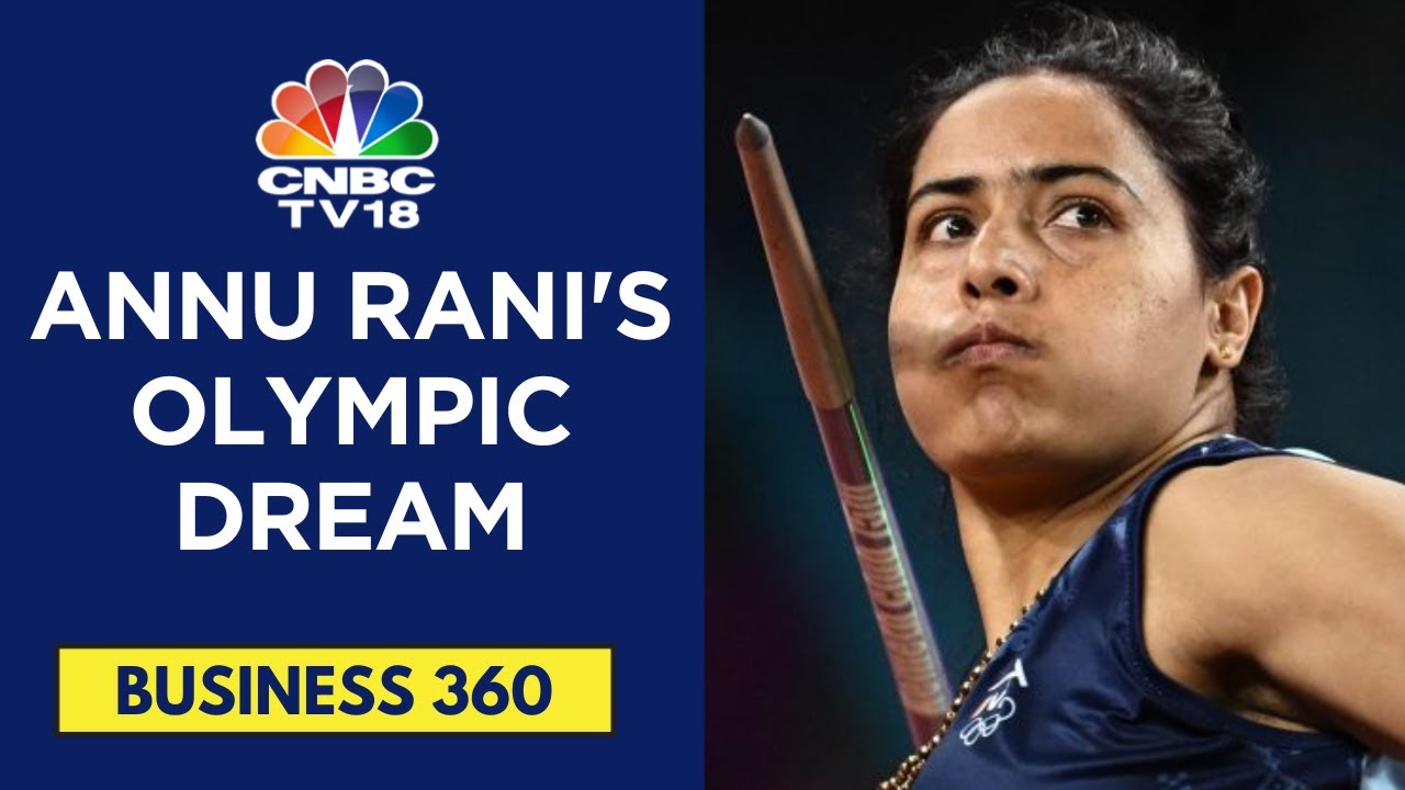 Annu Rani: Golden Arm Targets Paris Olympic Glory | CNBC TV18 - YouTube