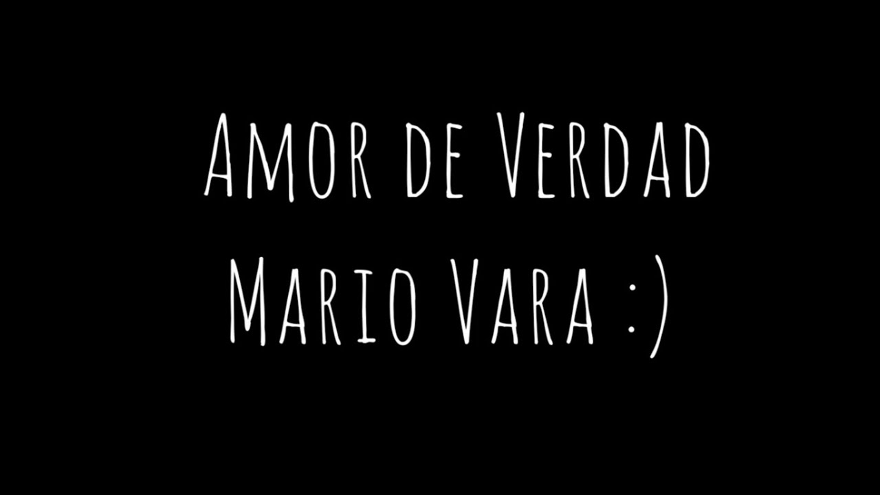 Mario Vara - Amor de Verdad (Video Lyric Oficial) - YouTube