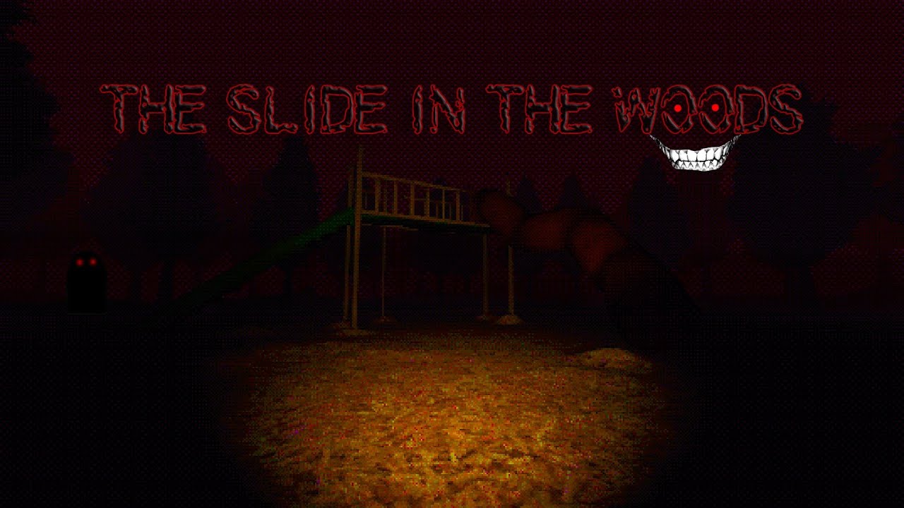 The Slide In The Woods (horror game) - YouTube