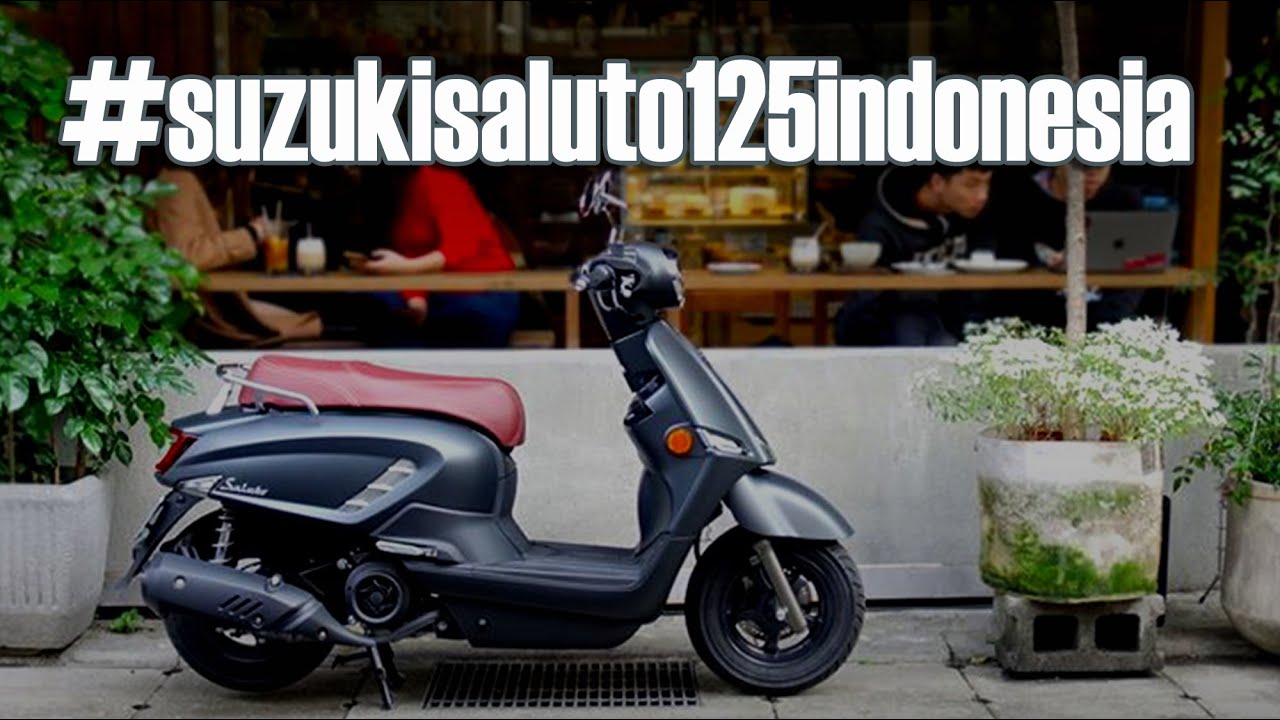 SUZUKI SALUTO 125 FOR INDONESIA - YouTube