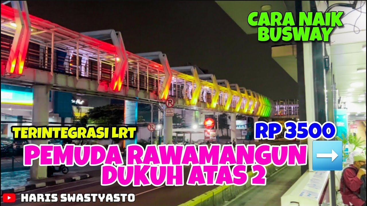 CARA NAIK BUSWAY UNTUK PEMULA ‼️DARI HALTE PEMUDA RAWAMANGUN - DUKUH ...