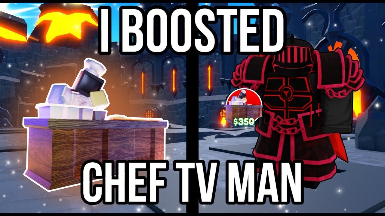 I Boosted The Chef TV Man In Toilet Tower Defense!! - YouTube