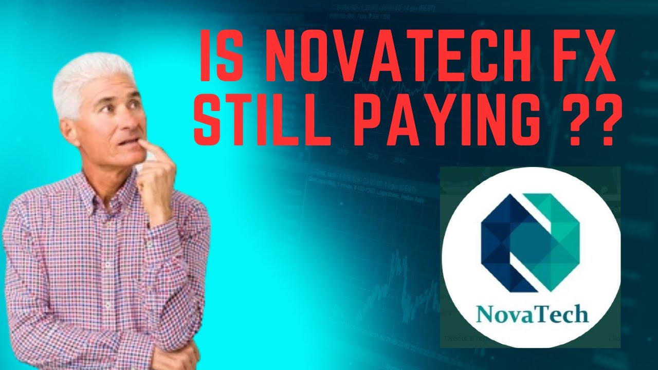 Is NovaTech FX Still Paying ?? What's Happening? - YouTube
