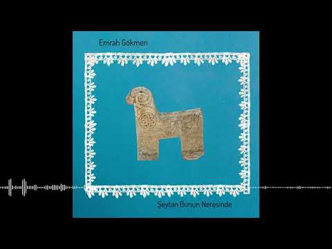 Emrah Gökmen - Şeytan Bunun Neresinde (Bridges) (2025)