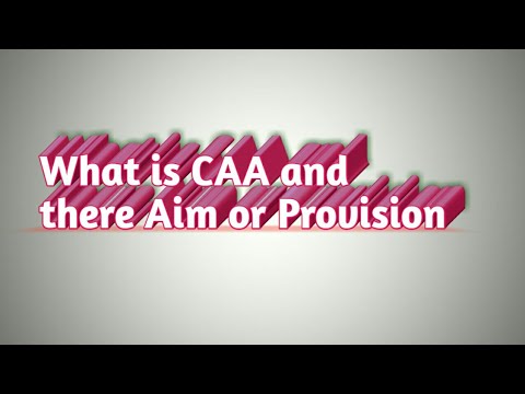 What is CAA and there Aim or Provision. - YouTube