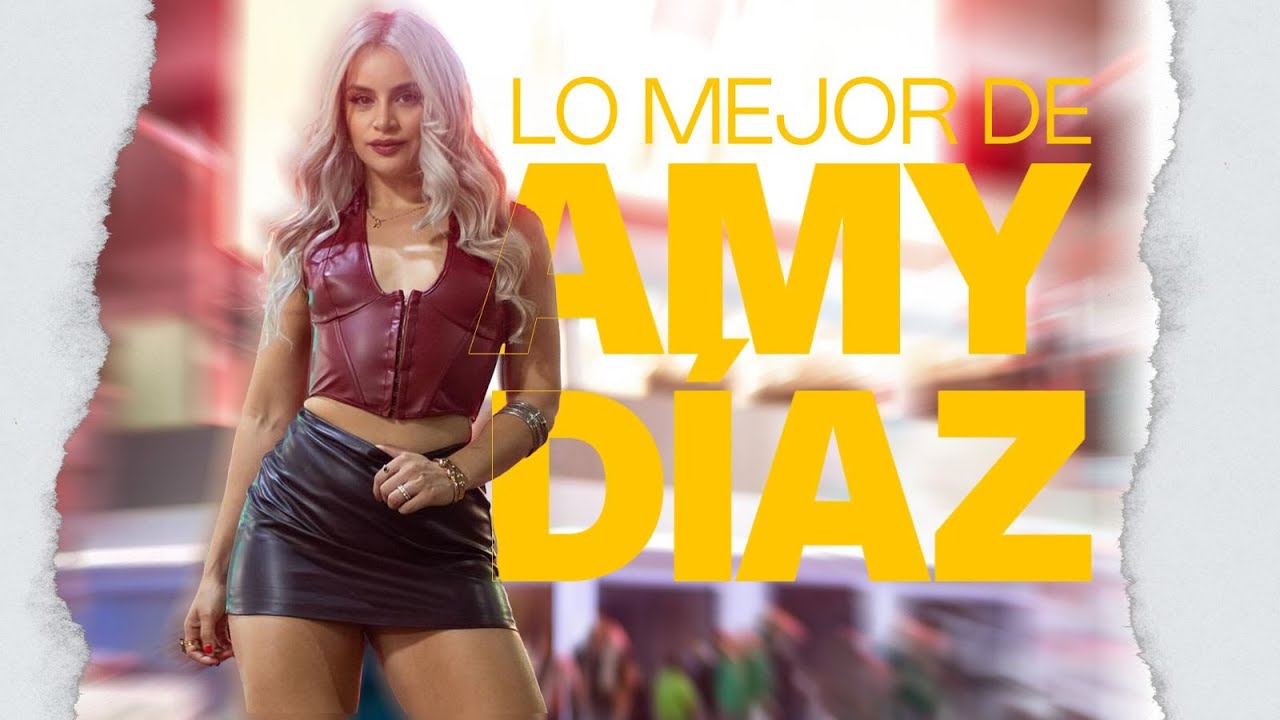 Lo mejor de Amy Díaz 2024 - 3 - YouTube