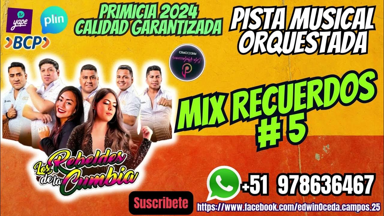 REBELDES DE LA CUMBIA - MIX RECUERDOS #5/ PISTA KARAOKE - YouTube