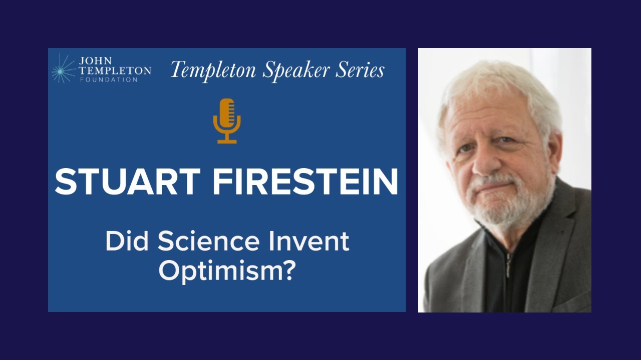 Did Science Invent Optimism? | Dr. Stuart Firestein - YouTube