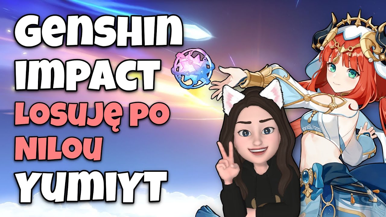Genshin Impact - Losuję po Nilou! Gacha Opening @YumiYT - YouTube