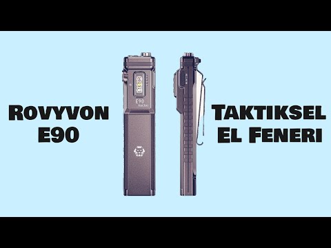 Rovyvon E90 Taktiksel El Feneri İncelemesi.