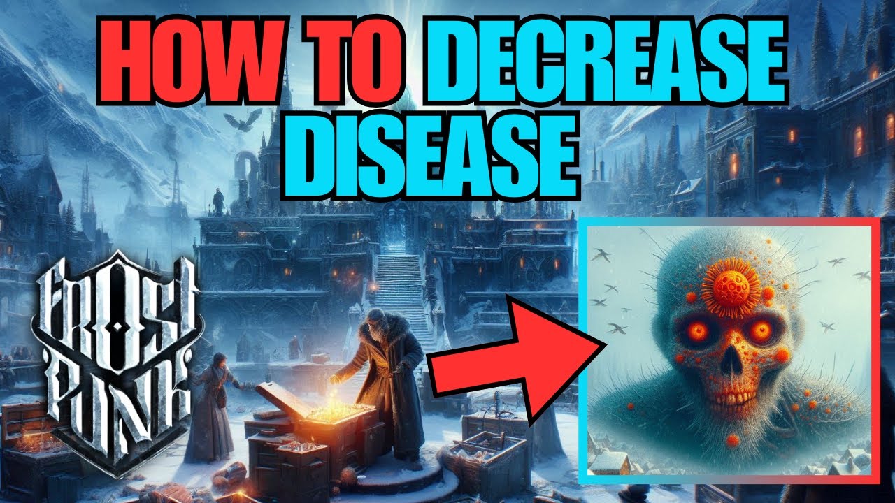 How to Decrease Disease In Frostpunk 2 [FULL GUIDE 2024] - YouTube