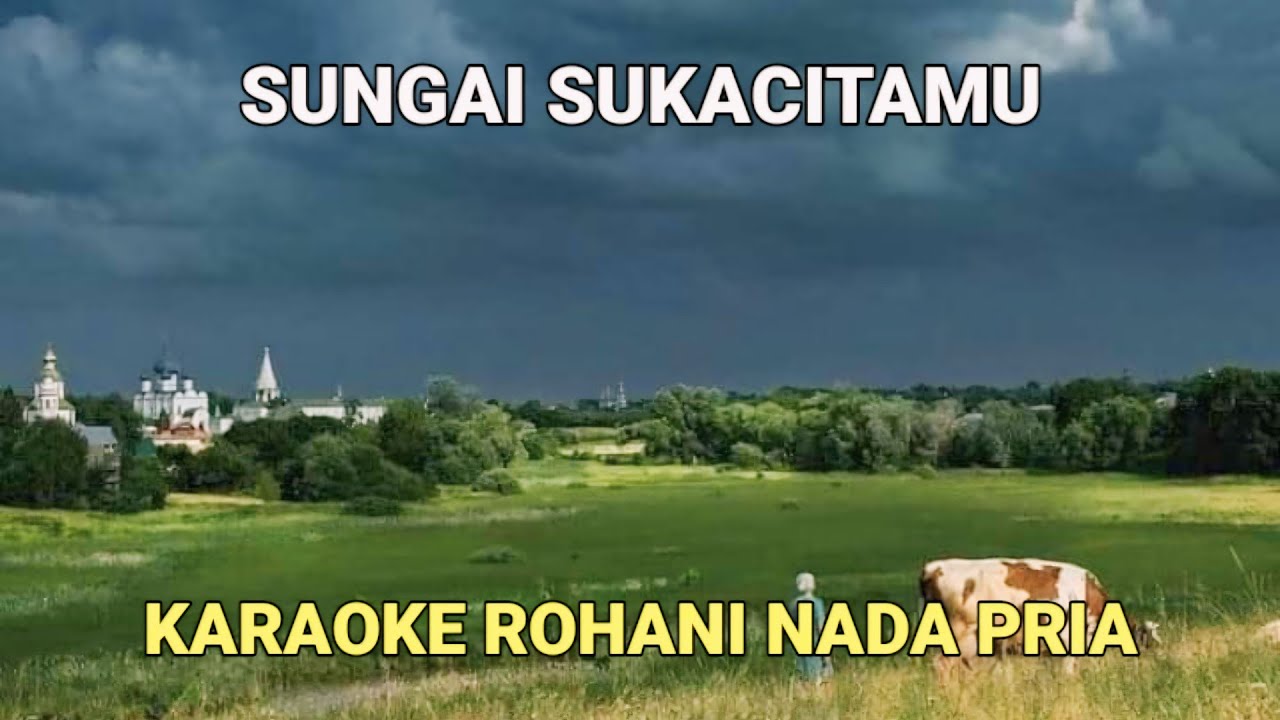 Sungai Sukacitamu - Karaoke Lirik Nada Pria - YouTube