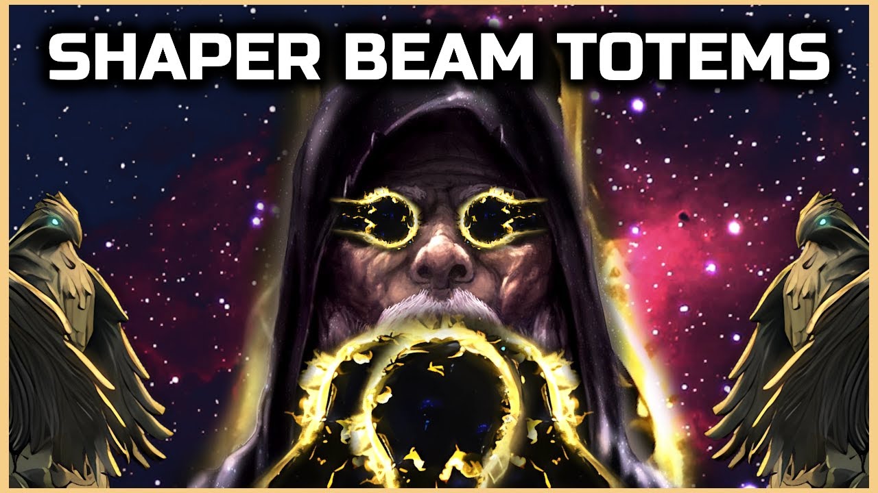 [3.26] [4k] Introducing: Shaper Beam Totems | Video Guide - Path of ...