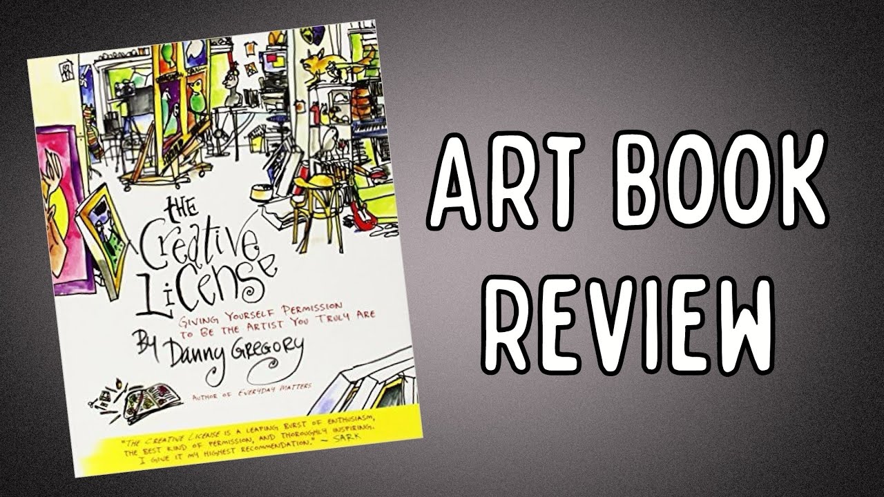 The Creative License - Danny Gregory (Art Book Review) - YouTube
