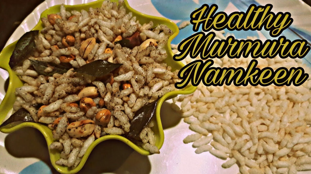 Healthy murmure namkeen recipe | Murmura Namkeen Recipe in Hindi ...