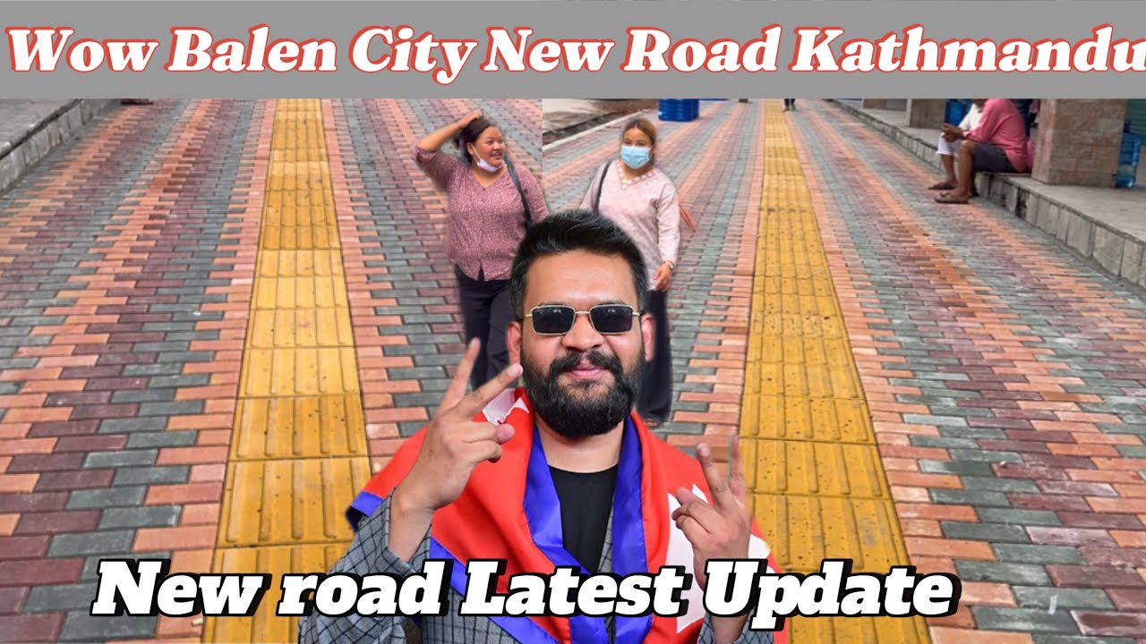 वालेनको सपना पुरा ! रातारात यस्तो देखियो न्युरोड ! New Road Footpath ...