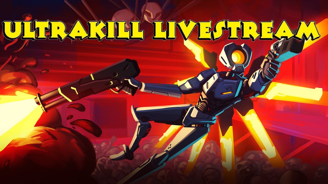 🔴ULTRAKILL Livestream🔴 - YouTube