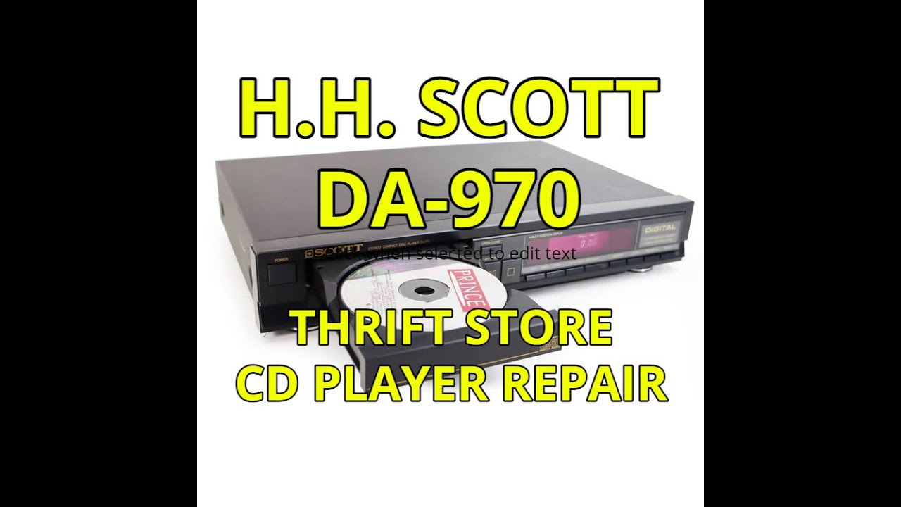 H.H. Scott DA-970 CD Player Repair - YouTube