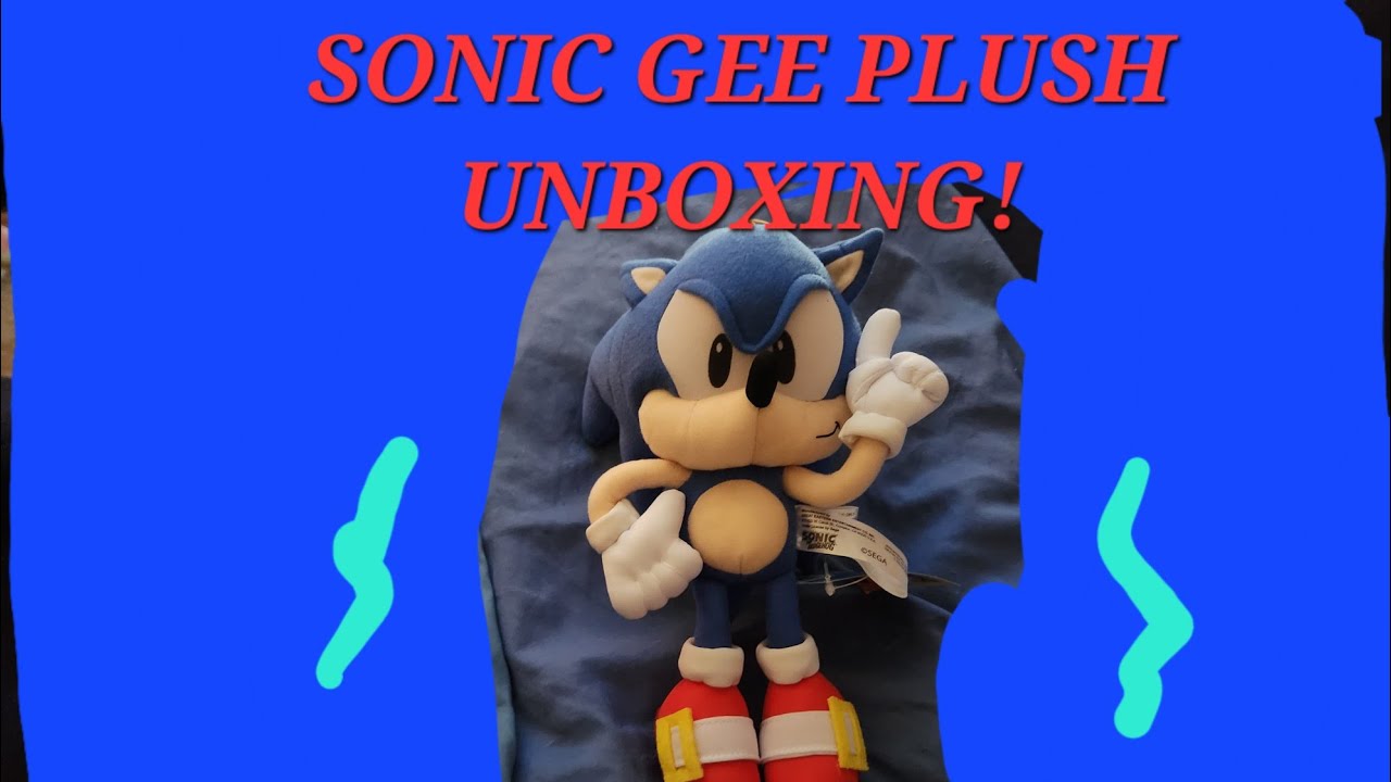 CLASSIC SONIC GEE PLUSH UNBOXING!!!!! - YouTube