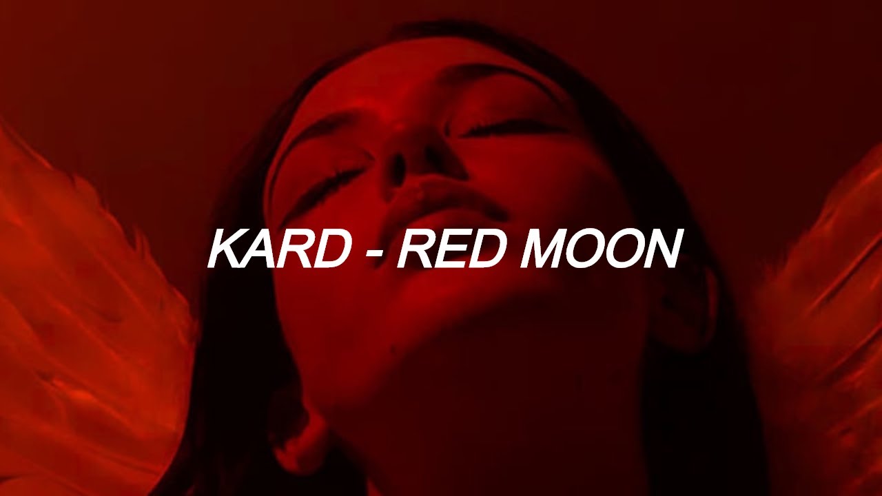 KARD - 'RED MOON' Easy Lyrics - YouTube