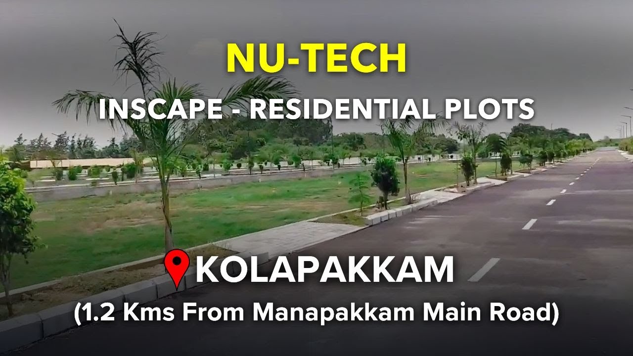Kolapakkam Plots For Sale | NuTech Inscape | Porur, Chennai #kolapakkam ...