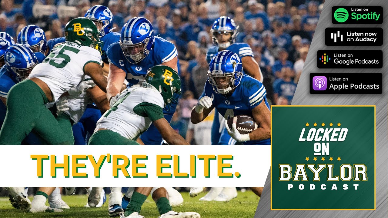 Baylor Can Still Win the Big 12, BYU Football is Simply Playoff Caliber ...