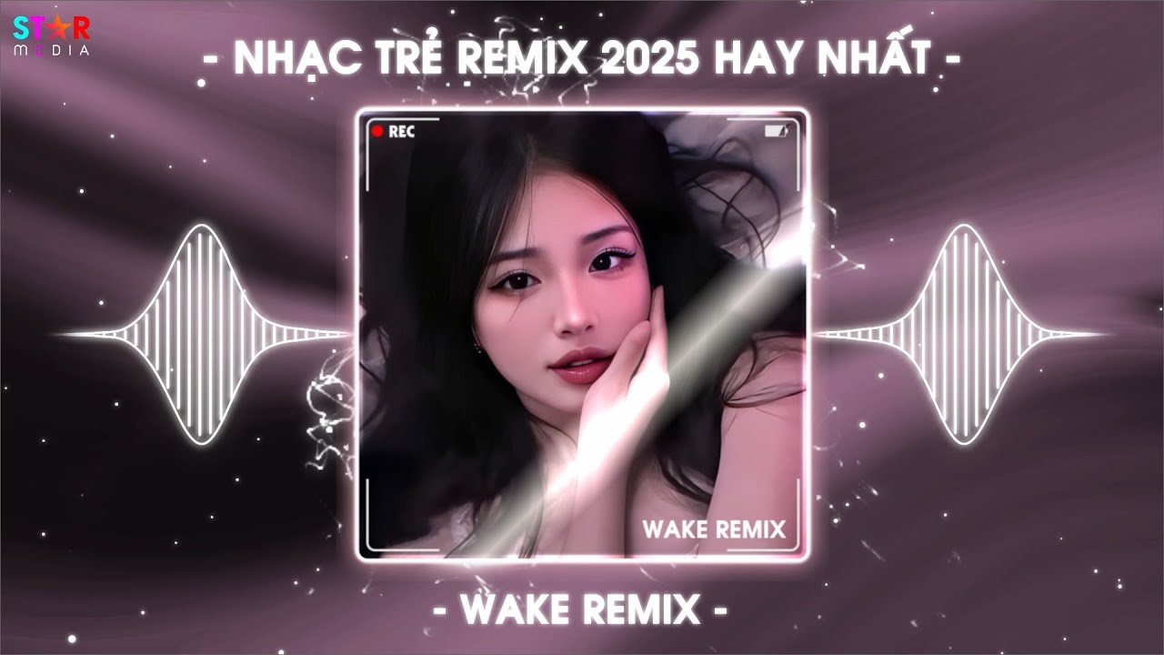 Nhạc Hot Hit Trend Mới Nhất 2025 ♪ Nhạc Trẻ Remix Hay Nhất ♪ Nhạc Remix ...