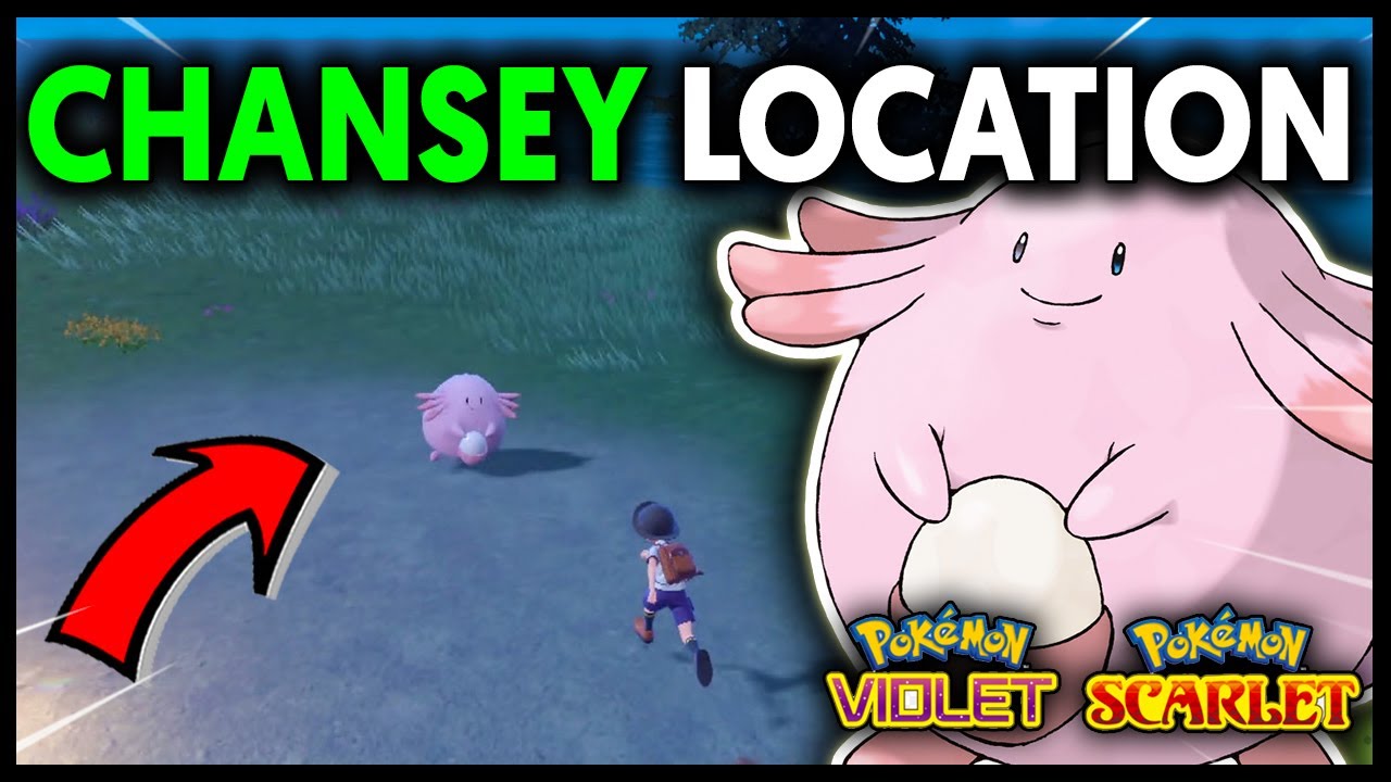 WHERE TO FIND CHANSEY ON POKEMON SCARLET AND VIOLET - YouTube