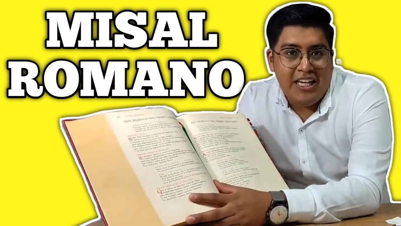 ¿Cómo preparar las oraciones del MISAL ROMANO para la Misa dominical ...