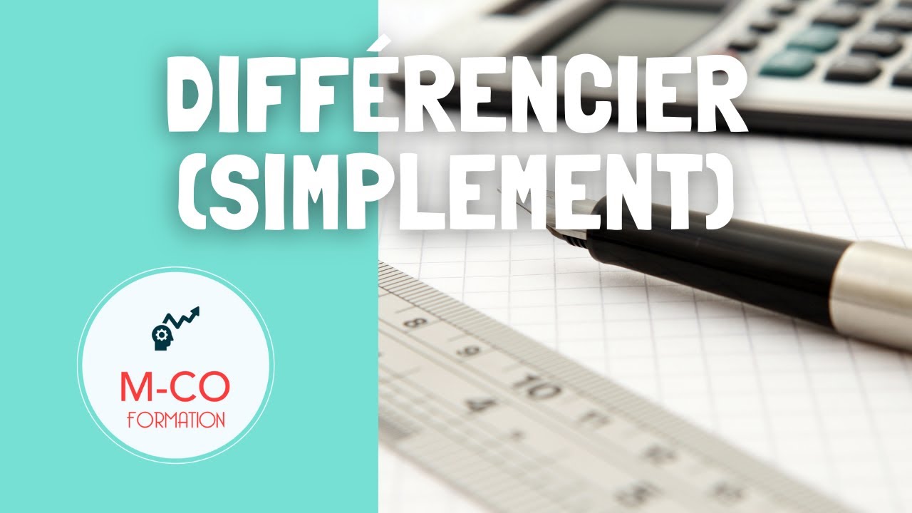 Différencier (simplement) - YouTube