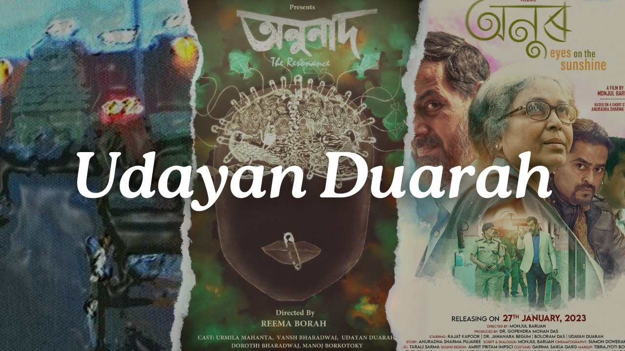 Udayan Duarah : Assamese Cinema , Bokul , Acting Journey , Fav Movies - YouTube