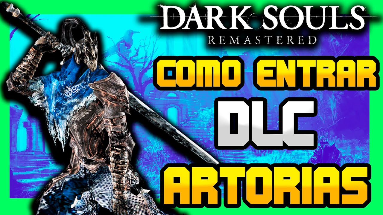 🟢 Dark Souls 1 como entrar al DLC ARTORIAS 🟢 - YouTube