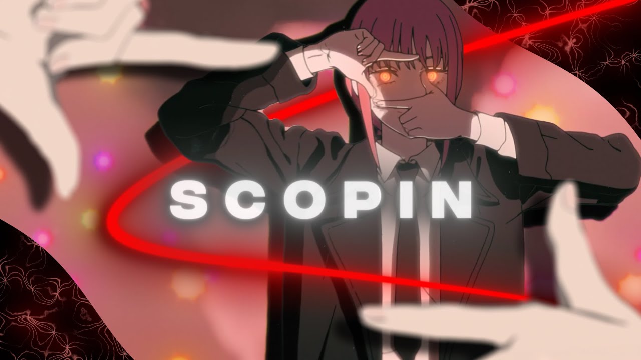 SCOPIN - Chainsaw Man {AMV/Edit} - YouTube