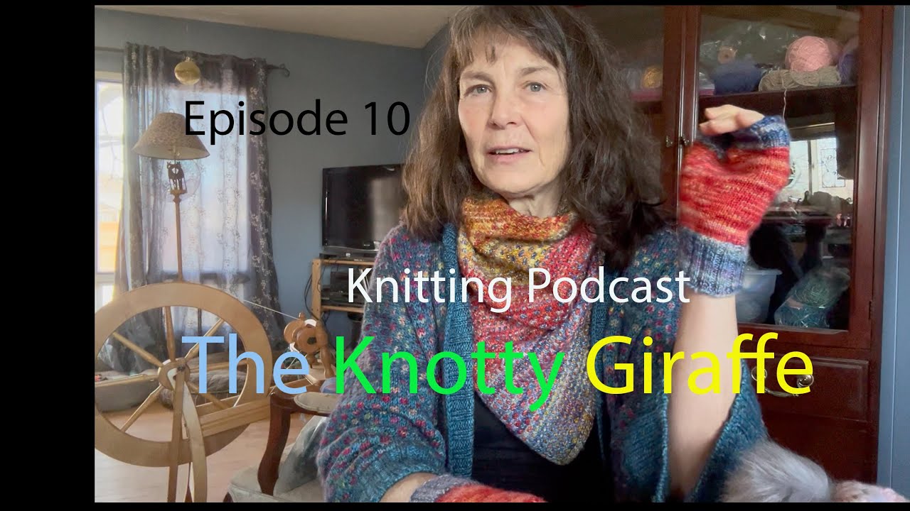 Knotty Giraffe Knitting Episode 10 - YouTube