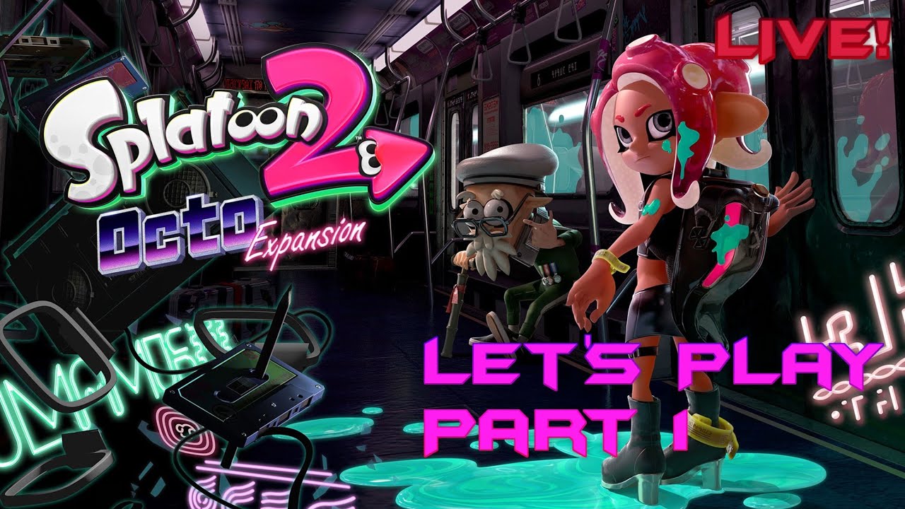 Splatoon 2 Octo Expansion Live LP (1) - Let's Revisit the Deepsea Metro ...