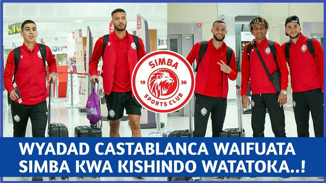 #LIVE: WYDAD CASTABLANCA WAIFUATA SIMBA SC KWA KISHINDO | WAAPA ...