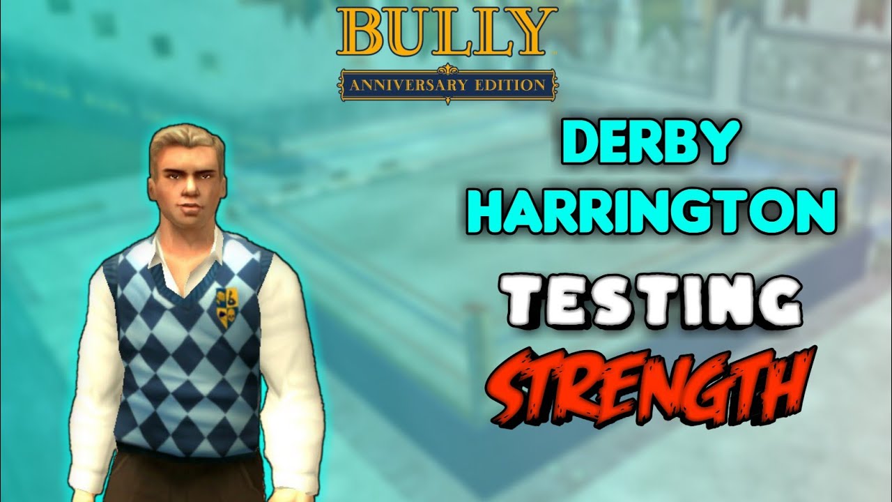 Bully AE: Derby Harrington (All Moves/DF) Testing Strength (VS All ...