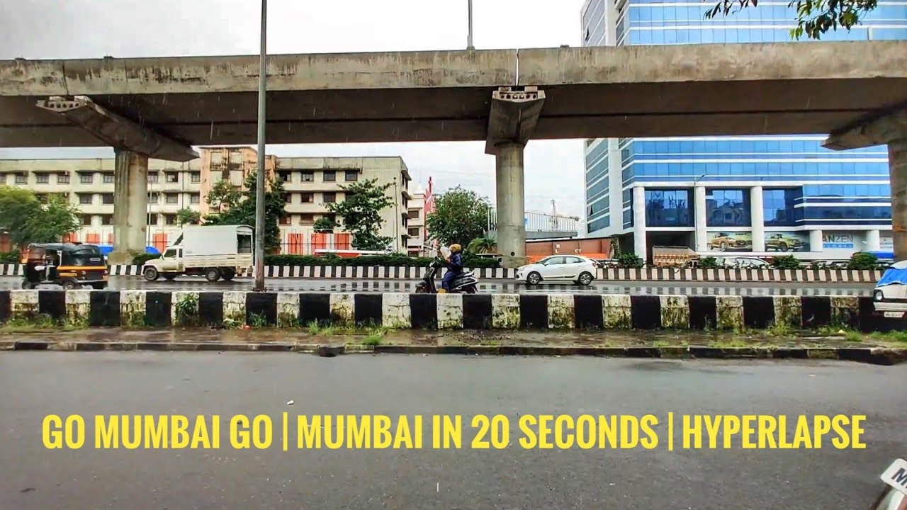 Go Mumbai Go | Mumbai in 20 seconds | Hyperlapse - YouTube