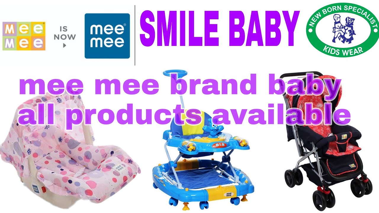 Mee Mee Brand All Products Available In Smile Baby - YouTube