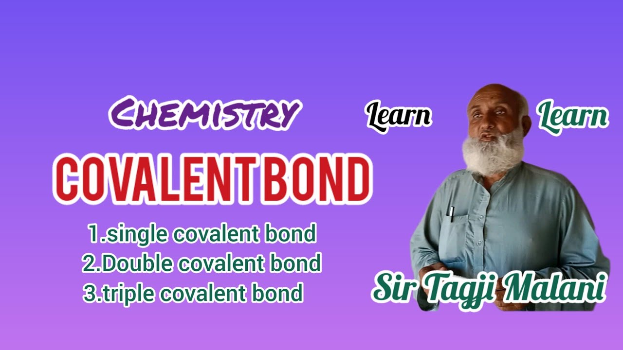 COVALENT bond/single covalent bond#doublecovalentbond/triple covalent ...