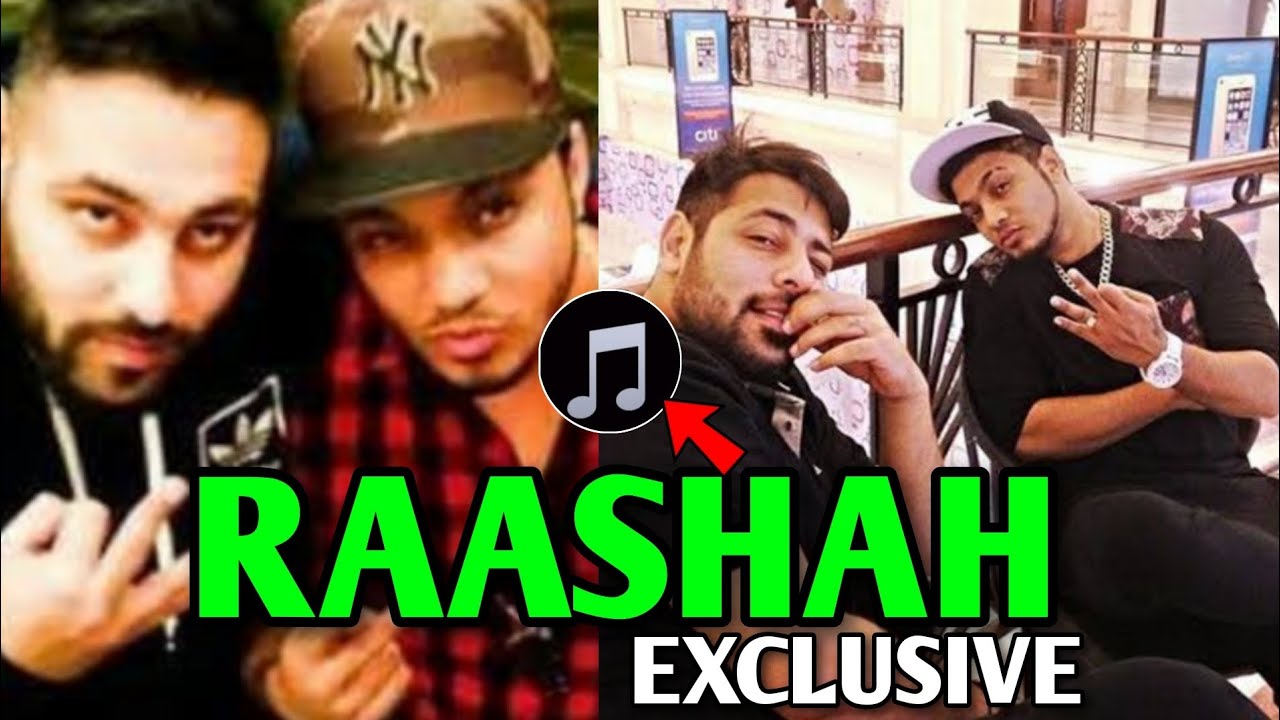 'RAASHAH' Raftaar x Badshah Before Badshah's EK THA RAJA Album!😳 ...