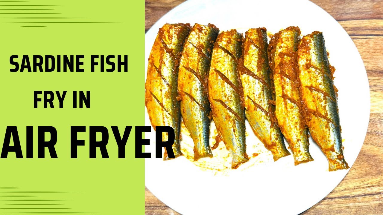 Sardine fish fry in Air Fryer easy and quick simple and delicious - YouTube