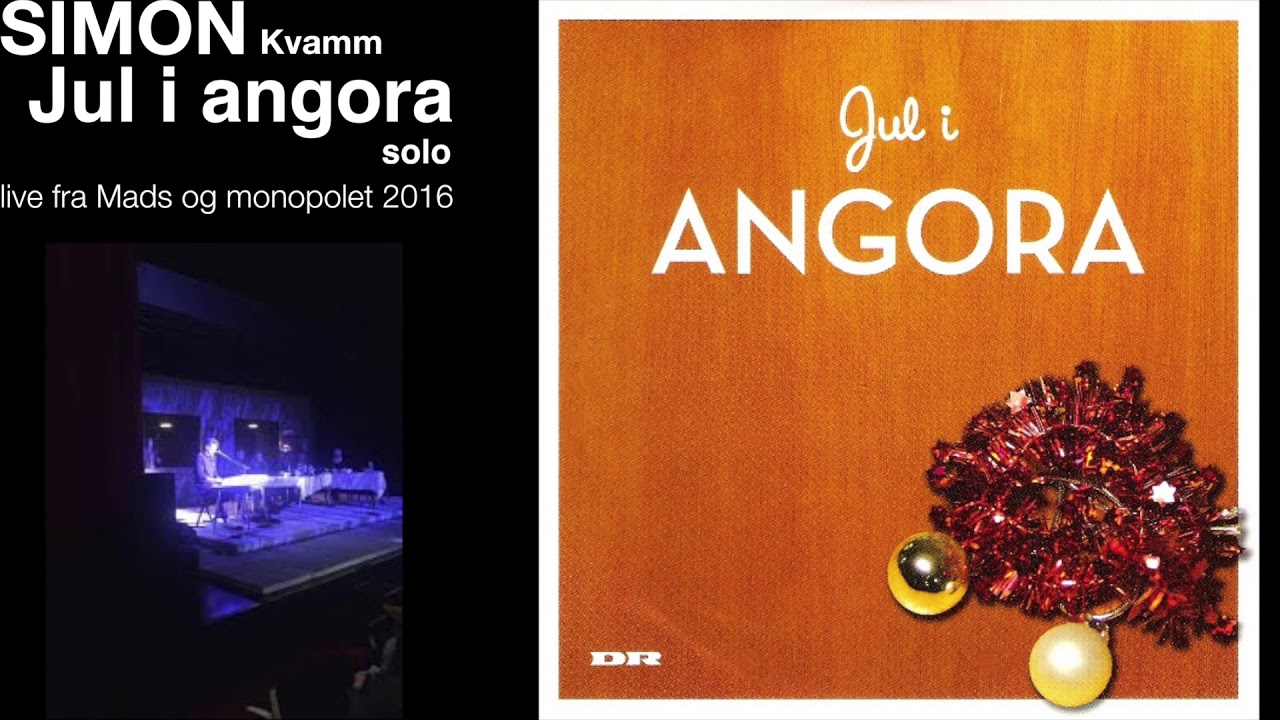 Simon Kvamm Jul i angora solo - YouTube
