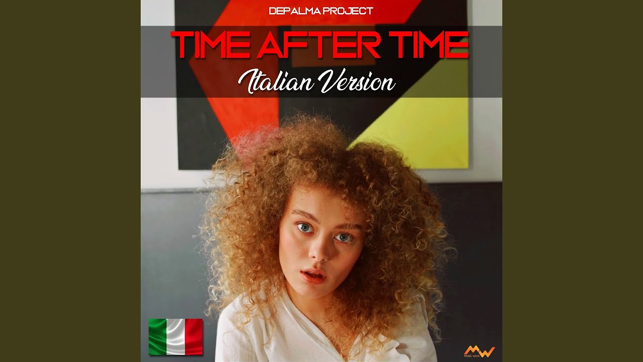 Time After Time (Italian Version) - YouTube