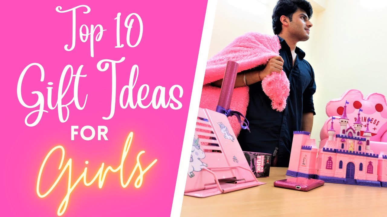 Top 10 Gift Ideas for Girls | Awesome Gifts for Girls | Micro TV - YouTube