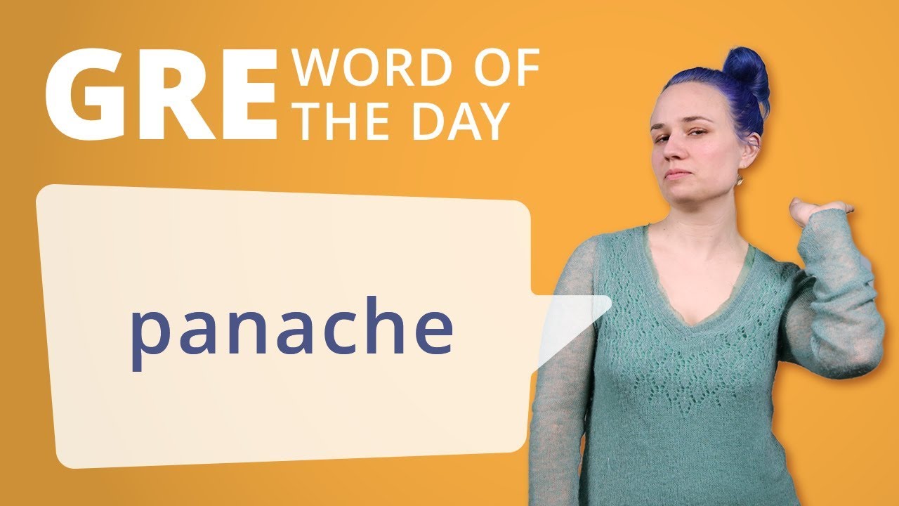 GRE Vocab Word of the Day: Panache | Manhattan Prep - YouTube