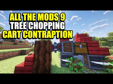 Ep4 Tree Chopping Cart Contraption - Minecraft All The Mods 9 Modpack ...