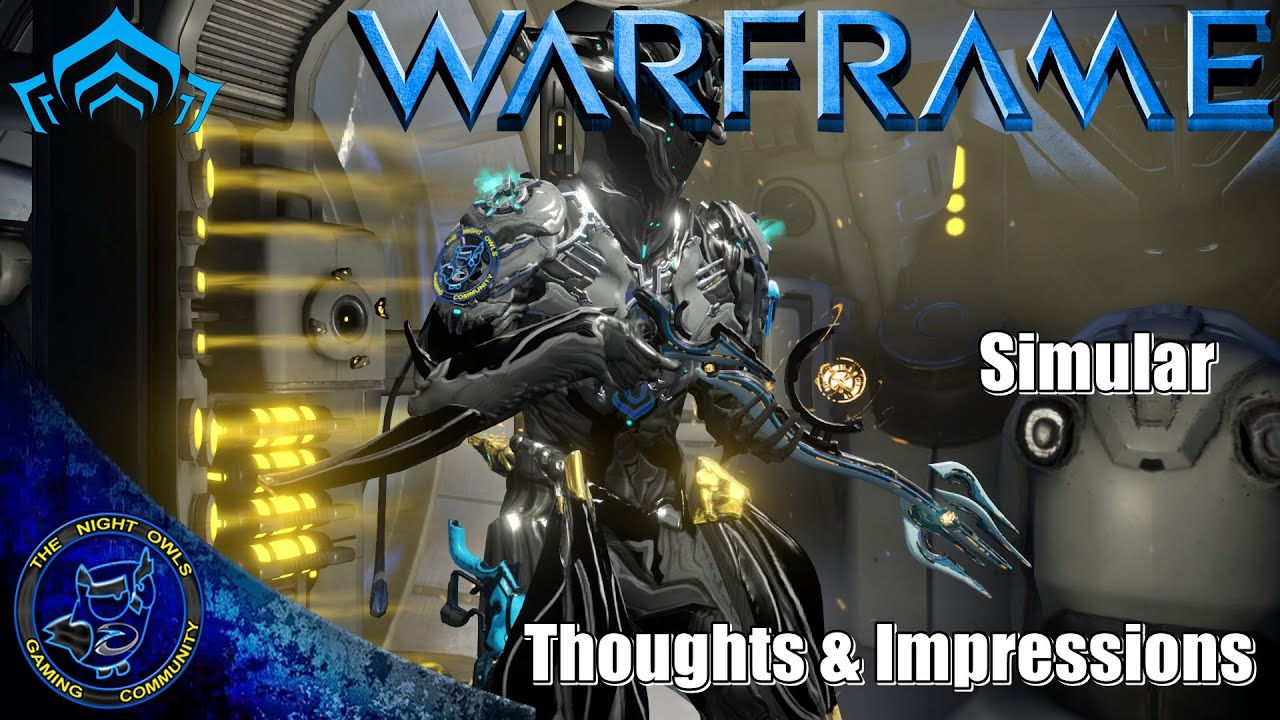 Warframe: SIMULOR | Thoughts & Impressions - YouTube