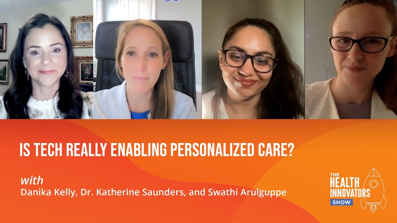 Is tech really enabling personalized care? w/ Danika Kelly, Dr ...